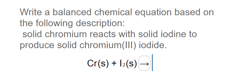 Solved Write a balanced chemical equation based on the | Chegg.com