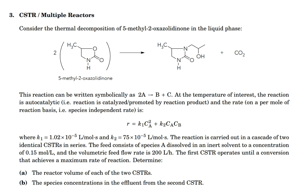 Solved 3. CSTR / Multiple Reactors Consider the thermal | Chegg.com