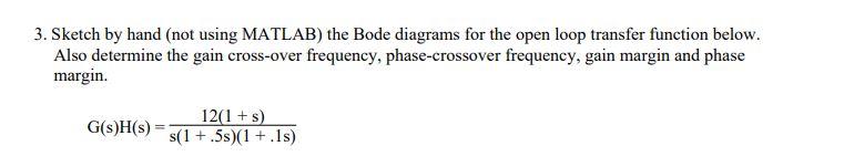 3. Sketch by hand (not using MATLAB) the Bode | Chegg.com