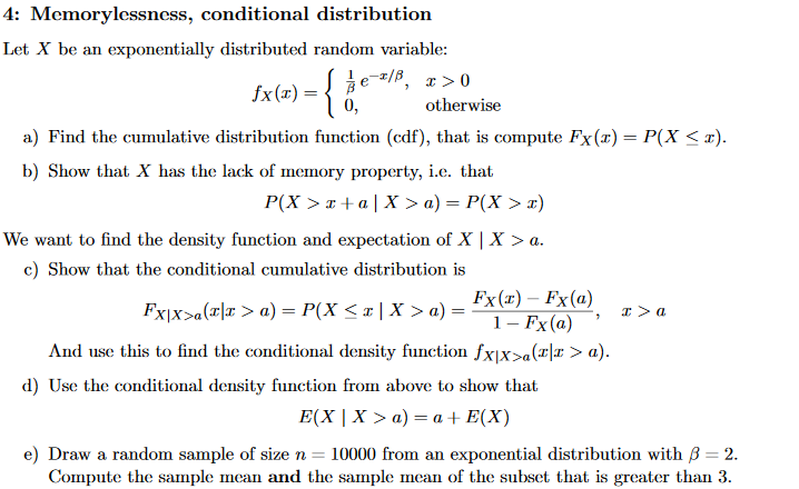 Solved 4: Memorylessness, conditional distribution Let X be | Chegg.com