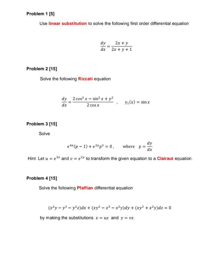 Solved Problem 1 [5] Use linear substitution to solve the | Chegg.com