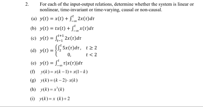 Solved 2.For each of the input-output relations, determine | Chegg.com