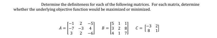 Determine the definiteness for each of the following | Chegg.com