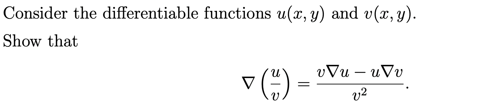Solved Consider the differentiable functions u(x,y) ﻿and | Chegg.com