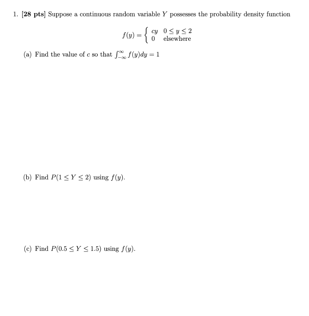 Solved 1. [28 pts) Suppose a continuous random variable Y | Chegg.com