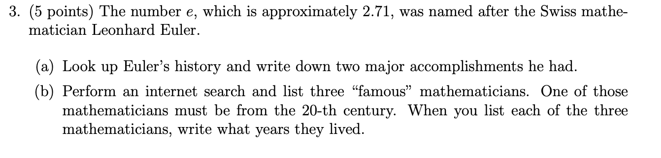 Solved ( 5 points) The number e, which is approximately | Chegg.com