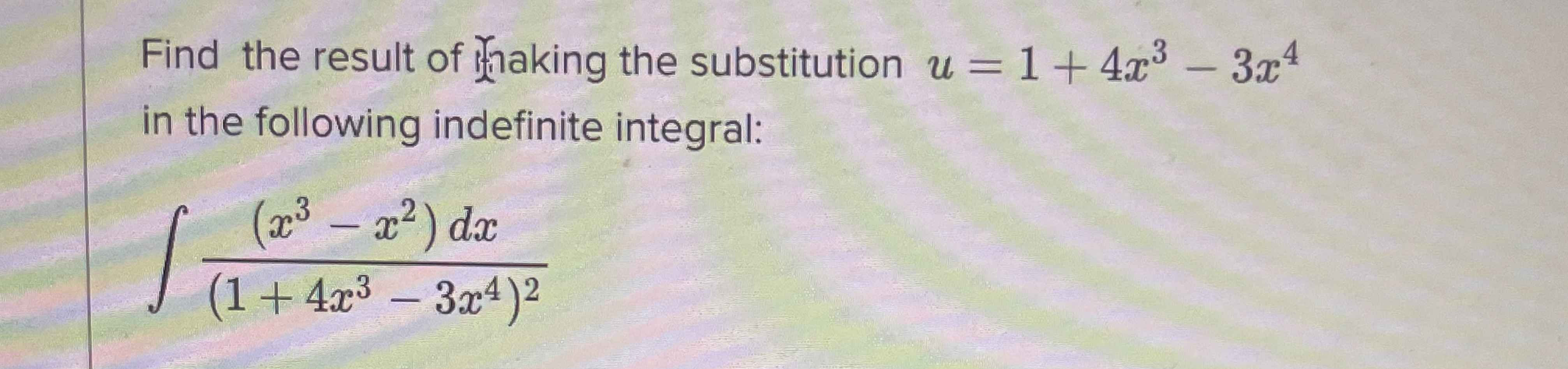 Solved Find the result of fraking the substitution | Chegg.com