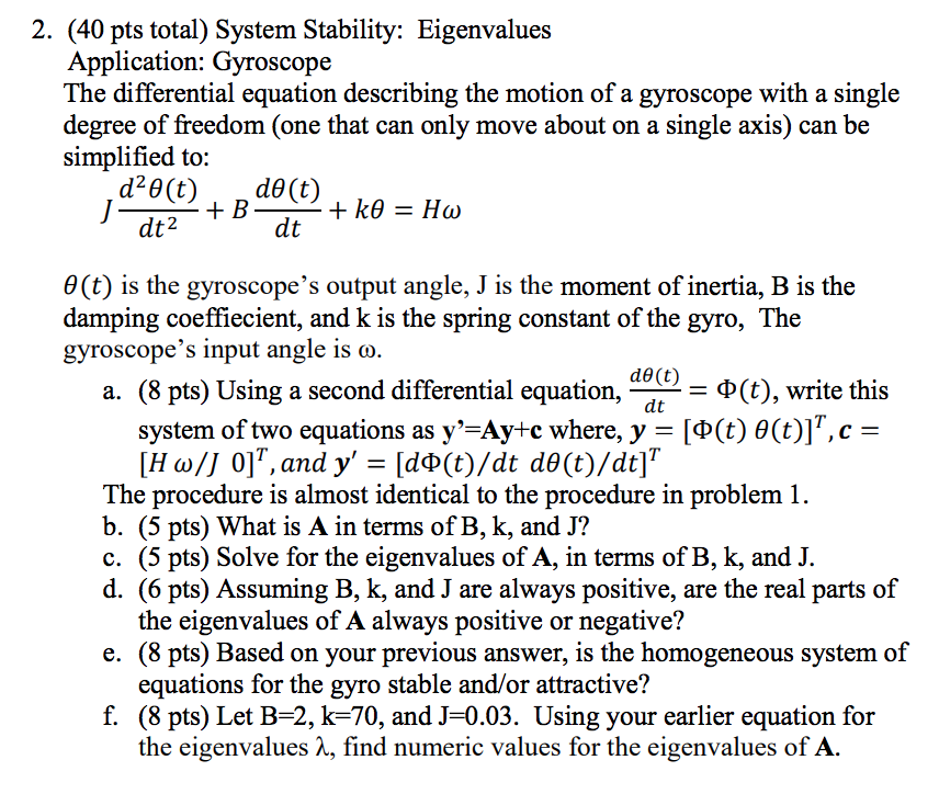 Solved 2. (40 pts total) System Stability: Eigenvalues | Chegg.com
