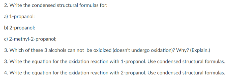 Solved 2. Write the condensed structural formulas for: a) | Chegg.com