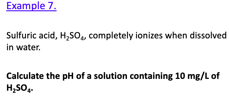 Solved Example 7. Sulfuric acid, H2SO4, completely ionizes | Chegg.com