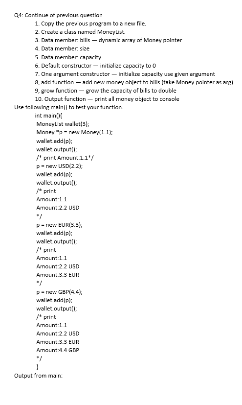 Solved Q1: Create a class named Money. 1. Data member: | Chegg.com
