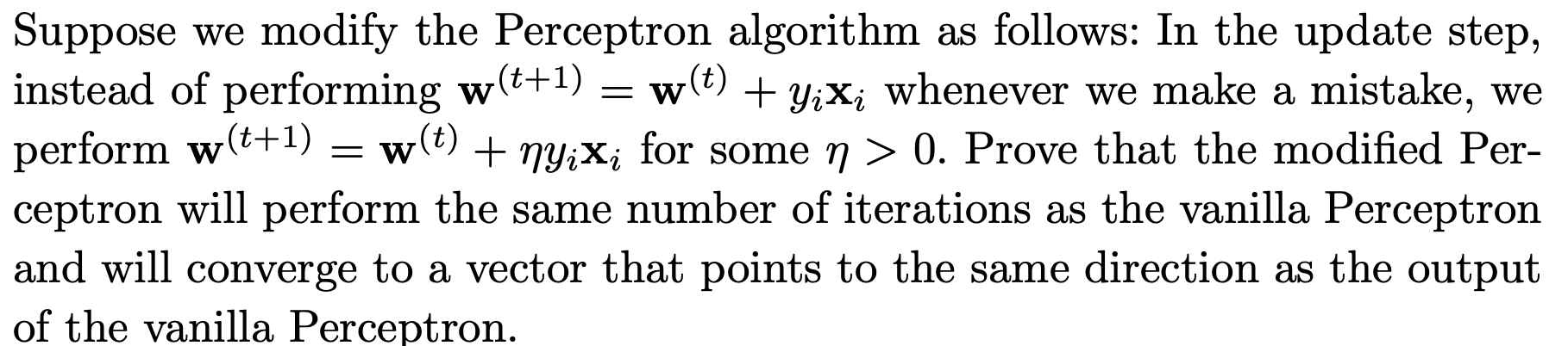 Suppose we modify the Perceptron algorithm as | Chegg.com