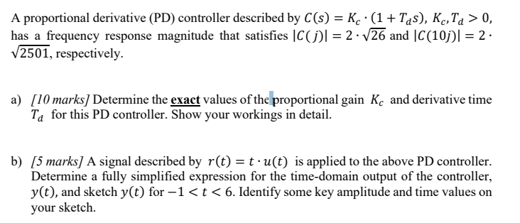 Solved A proportional derivative (PD) controller described | Chegg.com