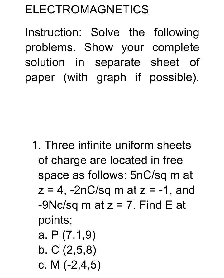 Solved ELECTROMAGNETICS Instruction: Solve the following | Chegg.com