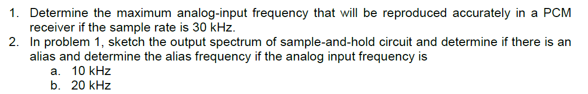 Solved 1 Determine The Maximum Analog Input Frequency That 