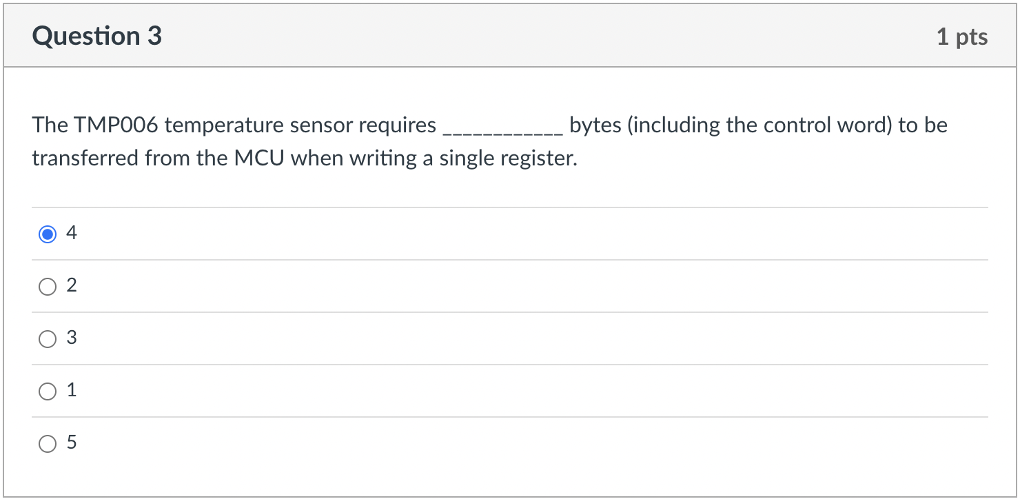 Solved Question 3 1 pts The TMP006 temperature sensor | Chegg.com