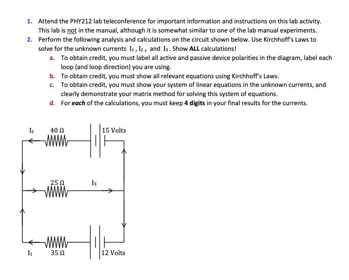 Solved 1. Attend the PHY212 lab teleconference for important | Chegg.com