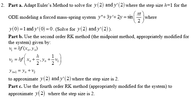 2. Part a. Adapt Euler's Method to solve for y(2) and | Chegg.com