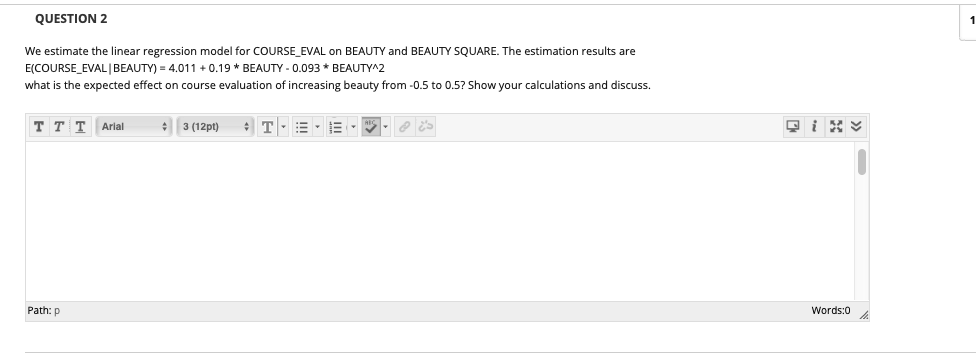 Solved QUESTION 2 1 We estimate the linear regression model | Chegg.com