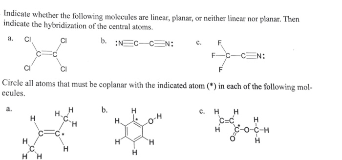 Solved the following molecules are linear, planar, or | Chegg.com