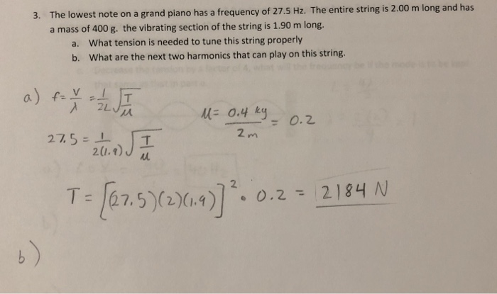 Solved The lowest note on a grand piano has a frequency of | Chegg.com
