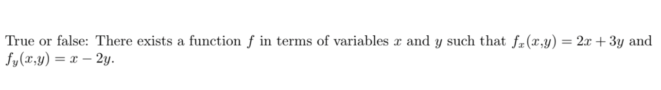 Solved True or false: There exists a function f in terms of | Chegg.com