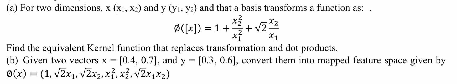 Solved Find the equivalent Ker(a) ﻿For two dimensions, | Chegg.com