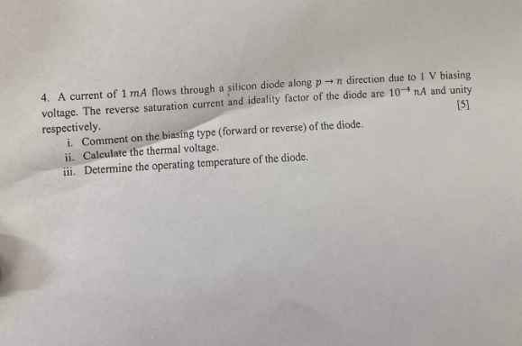 Solved 4. A current of 1 mA flows through a silicon diode | Chegg.com