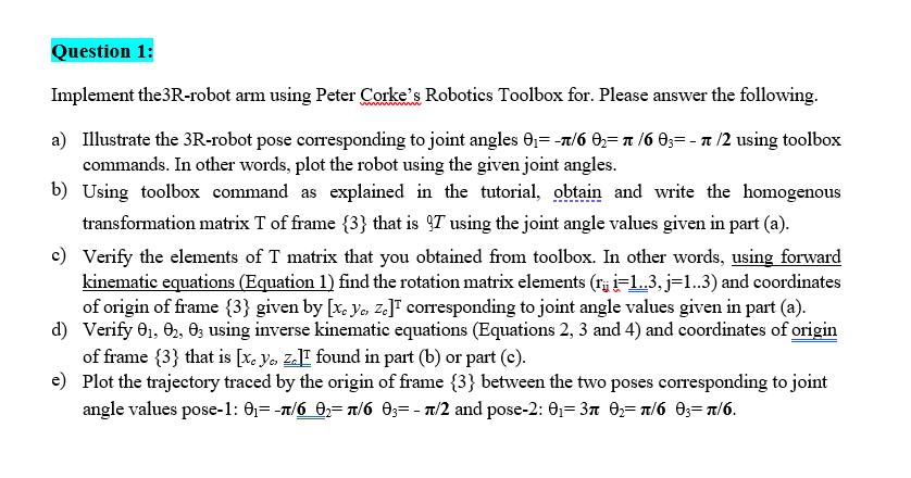 Solved Question 1: Implement the 3R-robot arm using Peter | Chegg.com