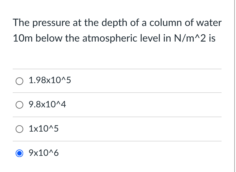 Solved The pressure at the depth of a column of water 10m | Chegg.com