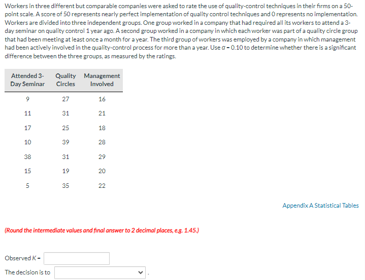 Solved Workers in three different but comparable companies | Chegg.com
