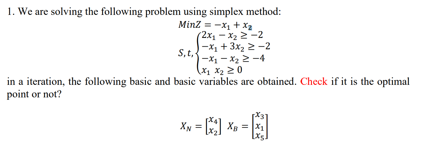 1 We Are Solving The Following Problem Using Simplex 