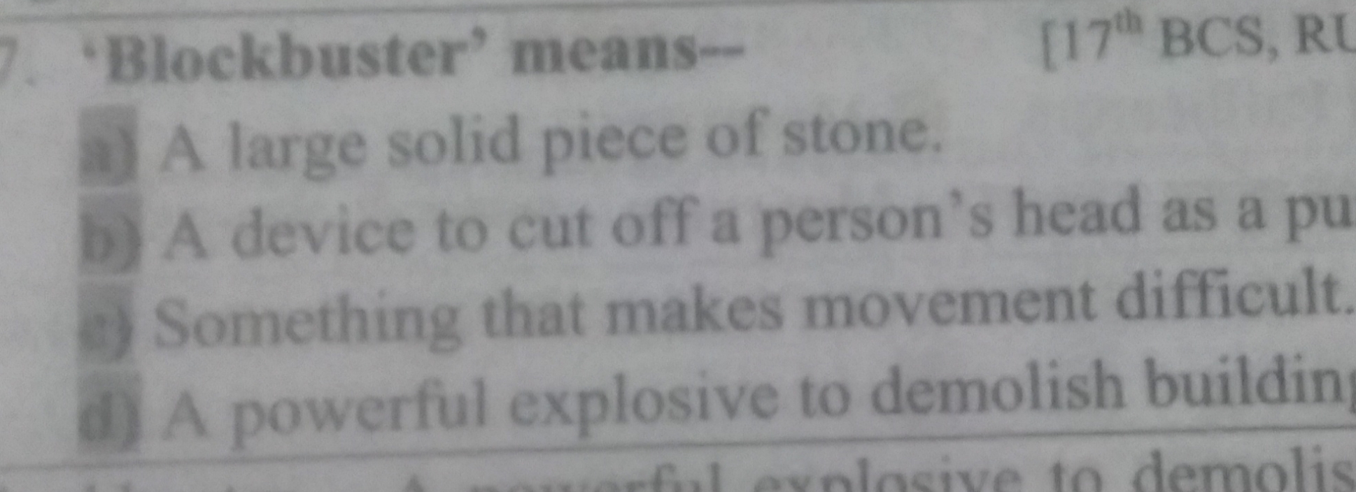 'Blockbuster' means-- a) A large solid piece of | Chegg.com