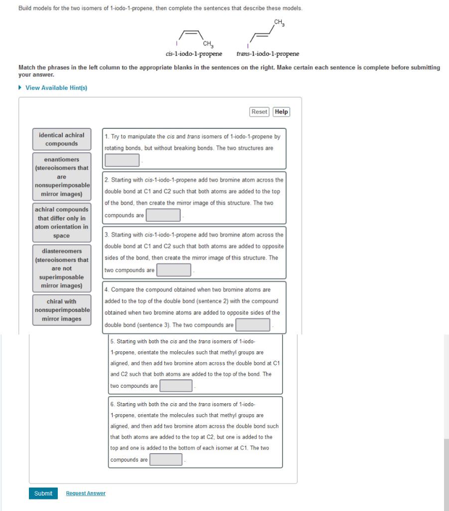Solved Build models for the two isomers of 1-iodo-1-propene, | Chegg.com