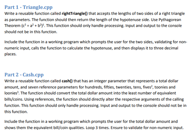Solved Part 1 - Triangle.cpp Write a reusable function | Chegg.com