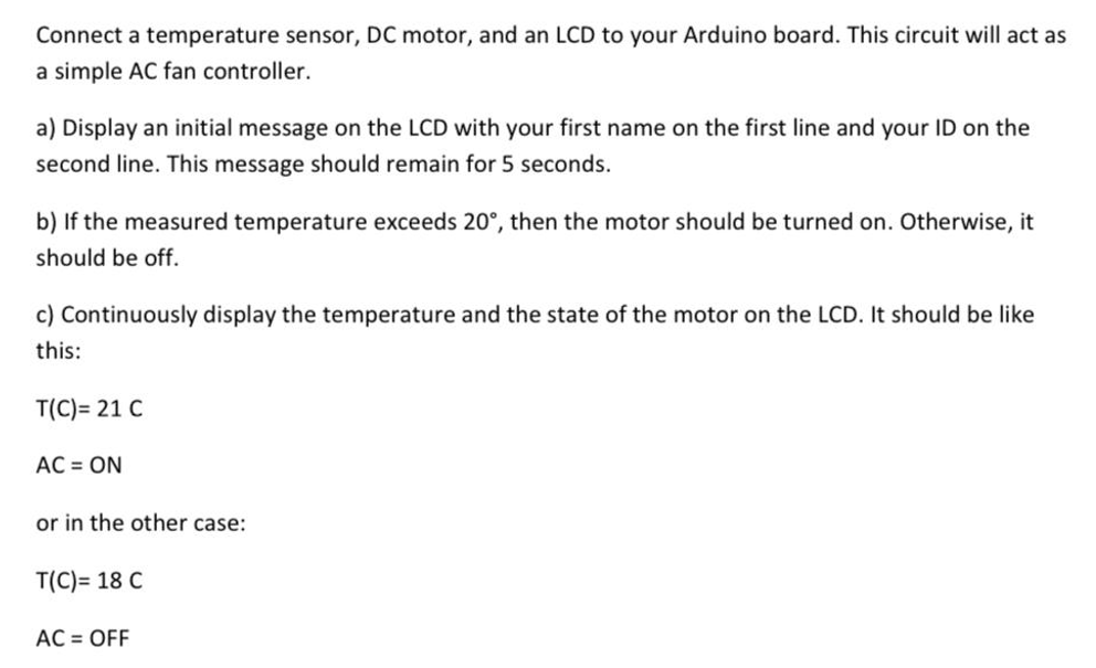 Solved Connect a temperature sensor, DC motor, and an LCD to | Chegg.com