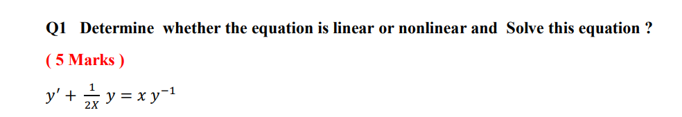 Solved Q1 Determine whether the equation is linear or | Chegg.com