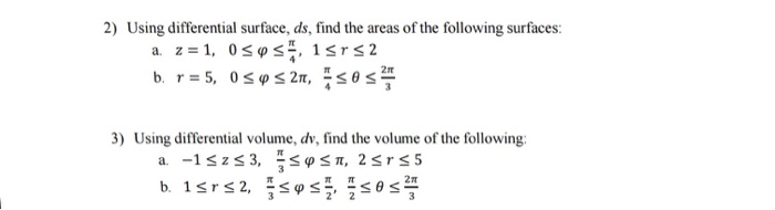 Solved 2) Using differential surface, ds, find the areas of | Chegg.com