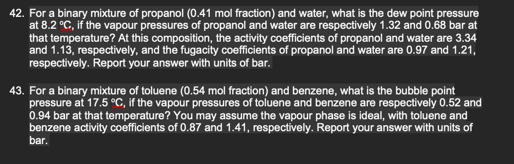 Solved For a binary mixture of propanol ( 0.41 mol fraction) | Chegg.com