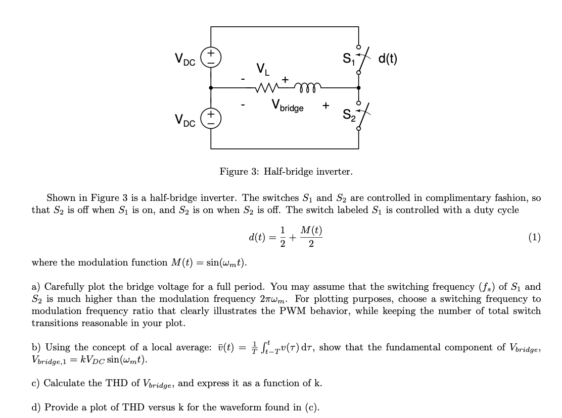 Figure 3: Half-bridge inverter. Shown in Figure 3 is | Chegg.com