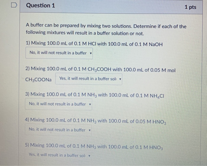 Solved DQuestion 1 1 pts A buffer can be prepared by mixing | Chegg.com