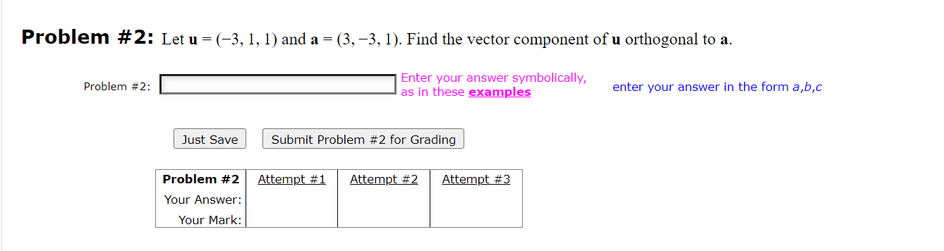 Solved Problem \# 2: Let u=(−3,1,1) and a=(3,−3,1). Find the | Chegg.com