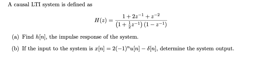 Solved A causal LTI system is defined | Chegg.com
