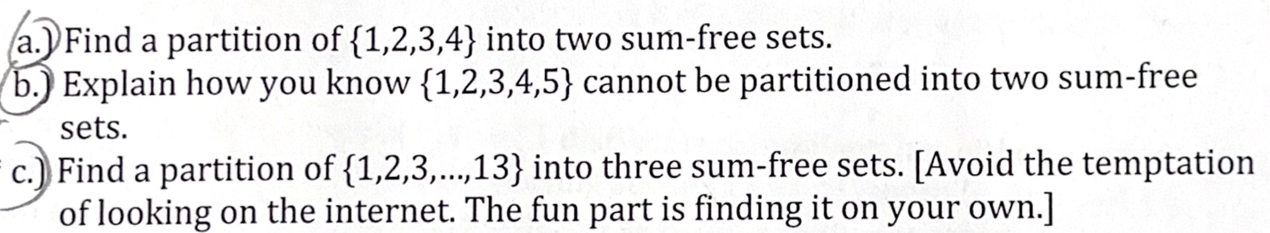 Solved a. ﻿Find a partition of {1,2,3,4} ﻿into two sum-free | Chegg.com