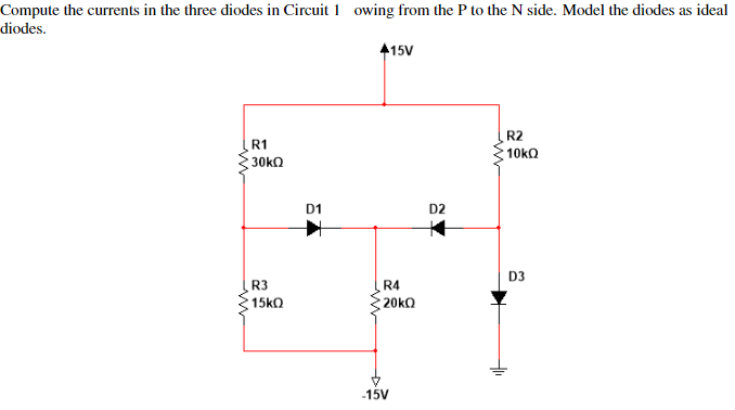 Solved Compute the currents in the three diodes in Circuit 1 | Chegg.com