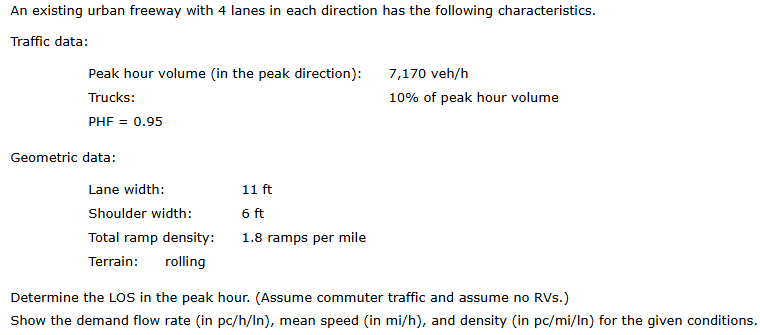 Solved An existing urban freeway with 4 ﻿lanes in each | Chegg.com