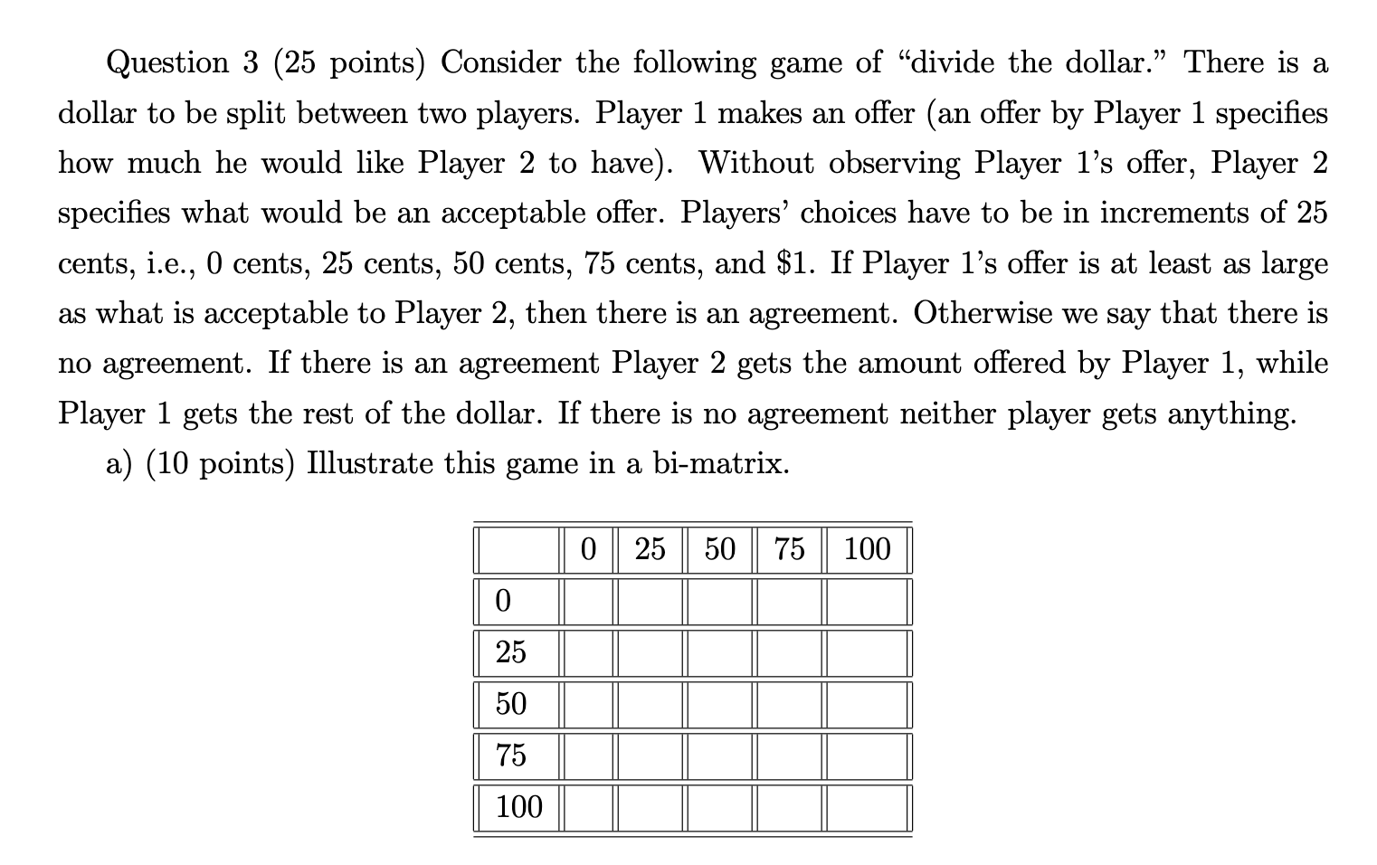 Question 3 (25 points) Consider the following game of | Chegg.com