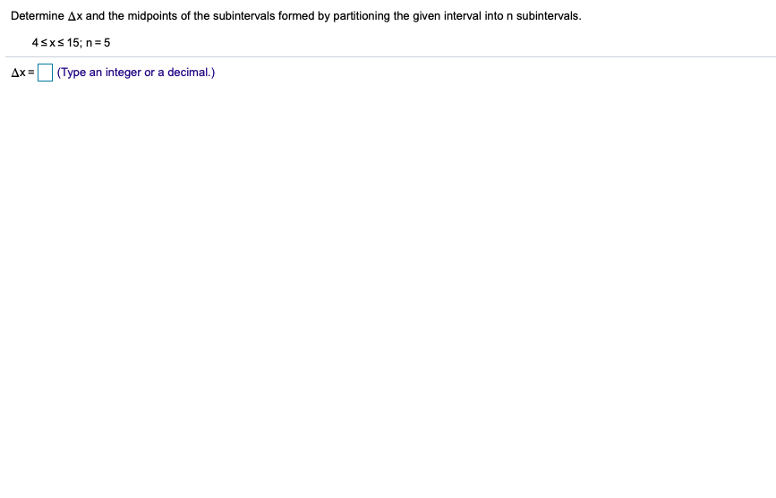Solved Determine Ax and the midpoints of the subintervals | Chegg.com