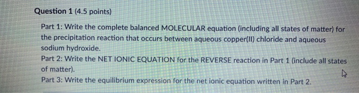 Solved A. write the complete balance molecular equation | Chegg.com