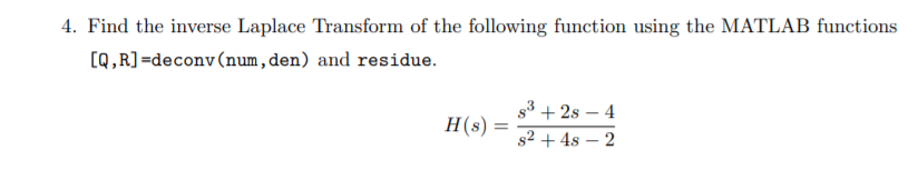 Solved 4. Find the inverse Laplace Transform of the | Chegg.com